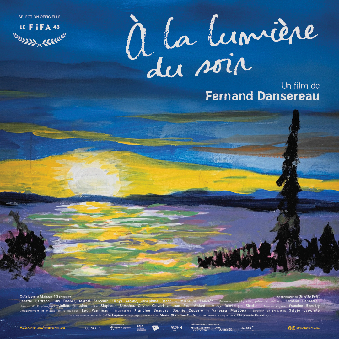 Maison4tiers - À LA LUMIÈRE DU SOIR - Un film de Fernand Dansereau